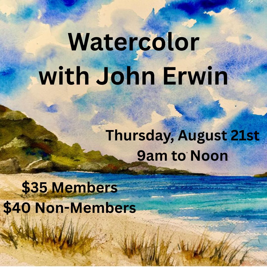 Watercolor with John Erwin – August 2025 | Arizona Artists Guild